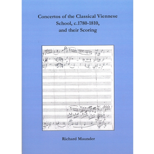 Maunder, Richard: Concertos of the Classical Viennese School and their ...